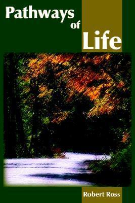 Pathways of Life by Robert Ross | Goodreads