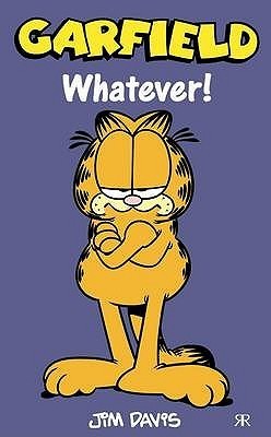 Garfield - Whatever! (Garfield Pocket Books) by Jim Davis | Goodreads