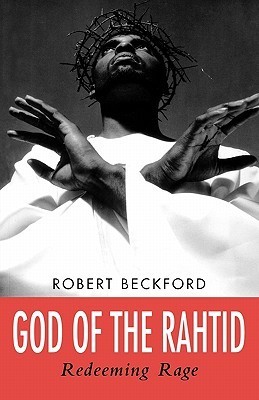 God of the Rahtid by Robert Beckford | Goodreads