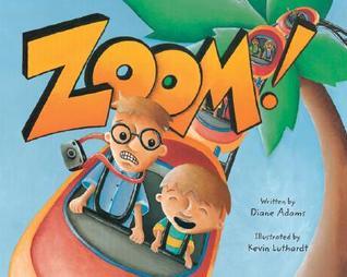 Zoom! by Diane Adams | Goodreads