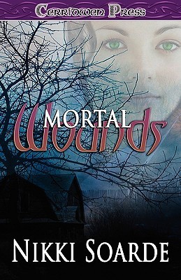 Mortal Wounds by Nikki Soarde | Goodreads