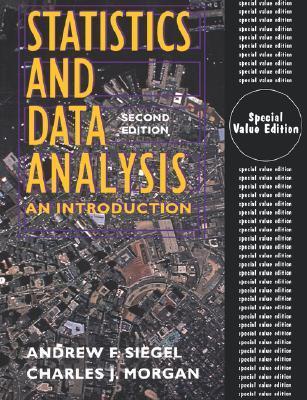 Statistics and Data Analysis: An Introduction by Andrew F. Siegel ...