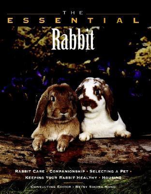 The Essential Rabbit by Howell Book House | Goodreads