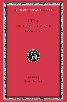 Livy X: History of Rome, Books 35-37 by Livy | Goodreads