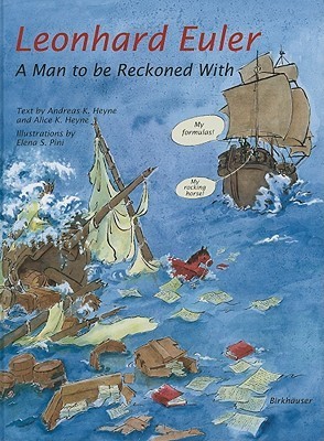Leonhard Euler: A Man to Be Reckoned With by Andreas K. Heyne | Goodreads