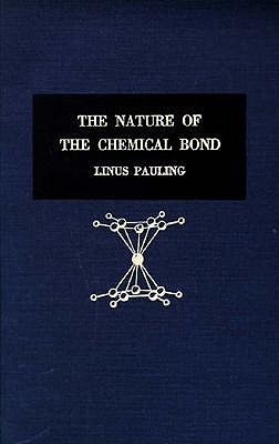 The Nature of the Chemical Bond and the Structure of Molecules and ...