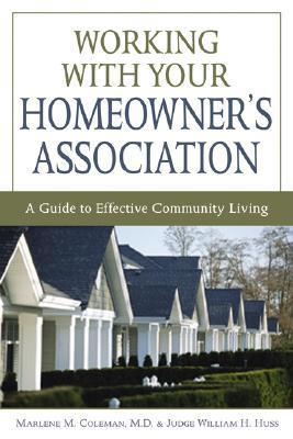 Working with Your Homeowner's Association: A Guide to Effective ...