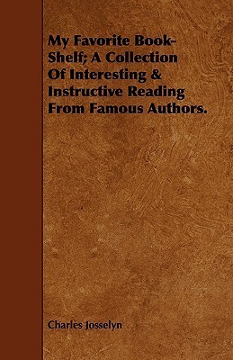 My Favorite Book-shelf: A Collection of Interesting & Instructive ...
