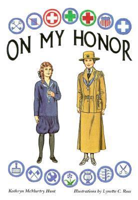 On My Honor: A Paper Doll History of the Girl Scout Uniform, Volume One ...
