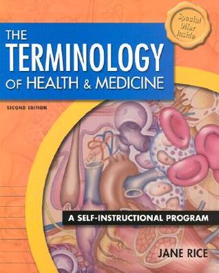 The Terminology of Health and Medicine: A Self-Instructional Program by ...