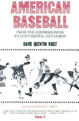 American Baseball. Vol. 2: From the Commissioners to Continental ...