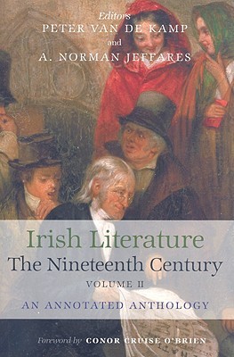 Irish Literature: The Nineteenth Century, Vol. 2 by A. Norman Jeffares ...