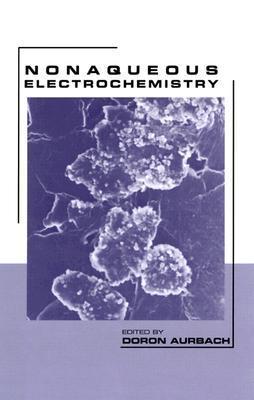 Nonaqueous Electrochemistry by Doron Aurbach | Goodreads