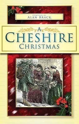 Cheshire Christmas by Alan Brack | Goodreads