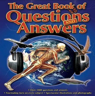 The Great Book of Questions and Answers: Over 1000 Questions and ...