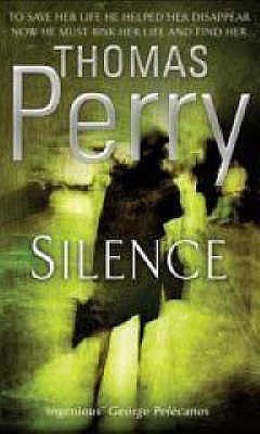 Silence by Thomas Perry | Goodreads