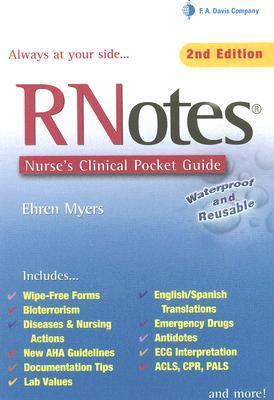 RNotes: Nurse's Clinical Pocket Guide by Ehren Myers | Goodreads