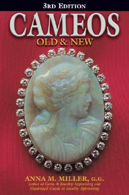 Cameos: Old & New by Anna M. Miller | Goodreads