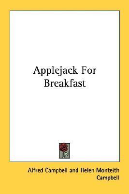 Applejack For Breakfast by Alfred Campbell | Goodreads