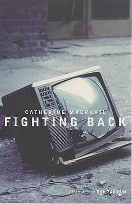 Fighting Back by Cathy MacPhail | Goodreads