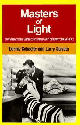 Masters of Light: Conversations with Contemporary Cinematographers by ...