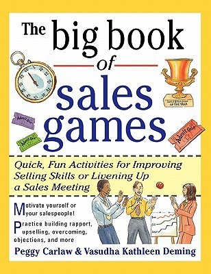 The Big Book of Sales Games: Quick, Fun Activities for Improving ...