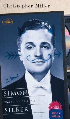 Simon Silber: Works for Solo Piano by Christopher Miller | Goodreads