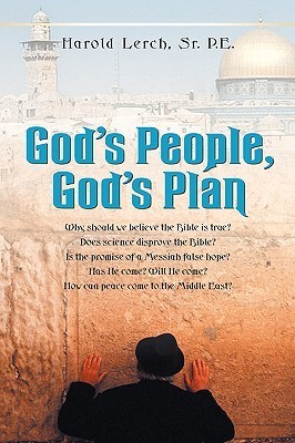God's People, God's Plan by Harold Lerch Sr. P.E. | Goodreads