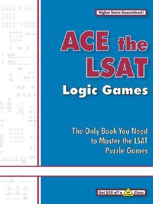 Ace the LSAT Logic Games by Get Prepped! | Goodreads