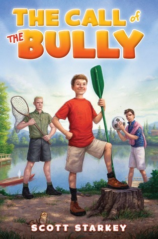 The Call of the Bully by Scott Starkey | Goodreads