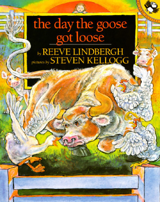 The Day the Goose Got Loose (A Puffin Pied Piper) by Reeve Lindbergh ...