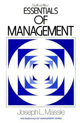 Essentials of Management by Joseph L. Massie | Goodreads
