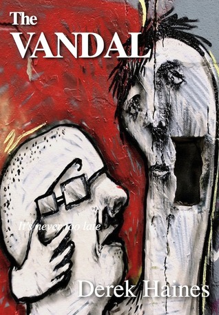 The Vandal by Derek Haines | Goodreads
