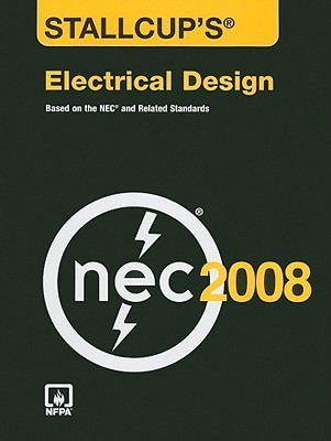 Stallcup's® Electrical Design, 2008 Edition by James G. Stallcup ...