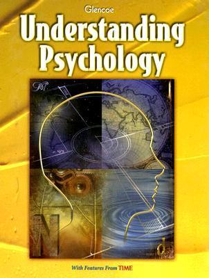 Glencoe Understanding Psychology by Ronald Foore | Goodreads