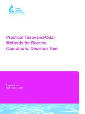 Practical Taste-and-Odor Methods For Routine Operations: Decision Tree ...