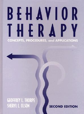 Behavior Therapy: Concepts, Procedures, and Applications by Geoffrey L ...