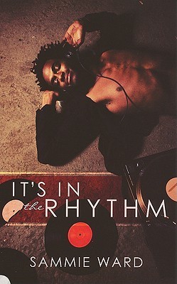 It's in the Rhythm by Sammie Ward | Goodreads