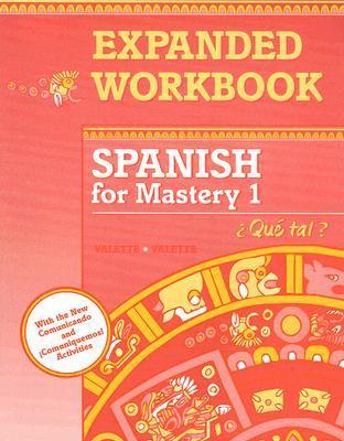 Spanish for Mastery 1 Expanded Workbook: Que Tal? by McDougal Littel ...