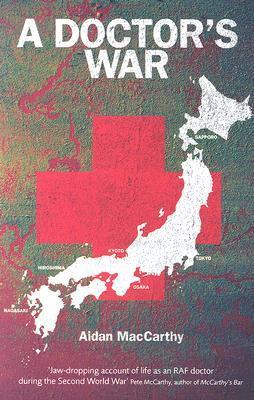 Doctor's War: Introduction by Pete McCarthy, author of McCarthy's Bar ...