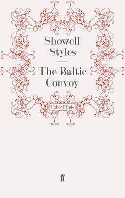 The Baltic Convoy by Showell Styles F.R.G.S. | Goodreads