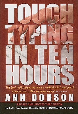 Touch Typing in Ten Hours: 3rd edition by Ann Dobson | Goodreads