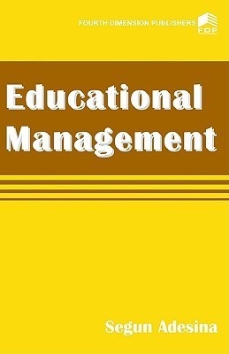 Educational Management by Segun Adesina | Goodreads