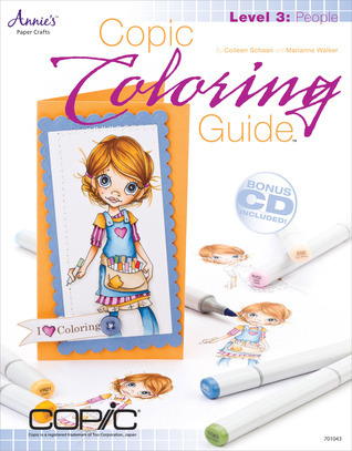 Copic Coloring Guide Level 3: People by Colleen Schaan | Goodreads