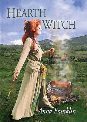 Hearth Witch by Anna Franklin | Goodreads