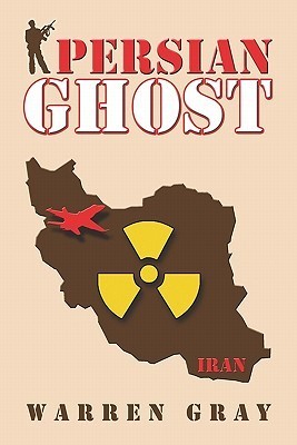Persian Ghost by Warren Gray | Goodreads