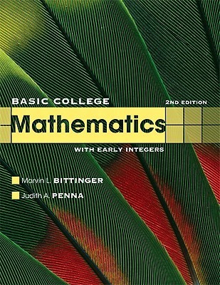 Basic College Mathematics With Early Integers by Marvin L. Bittinger ...