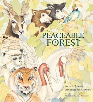 The Peaceable Forest: India's Tale of Kindness to Animals by Kosa Ely ...