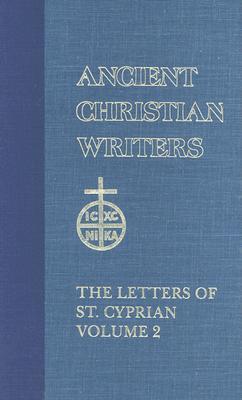 The Letters of St. Cyprian of Carthage, Vol. 2 by Cyprian | Goodreads