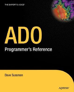 ADO Programmer's Reference by David Sussman | Goodreads